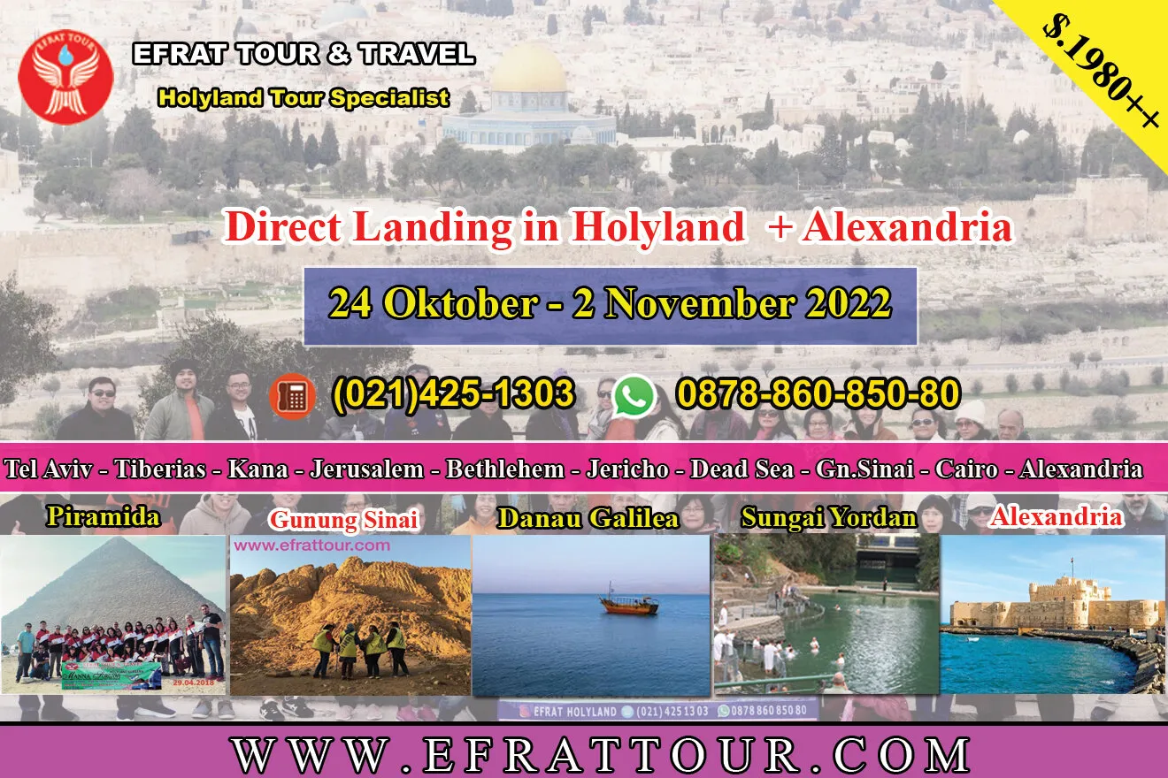 Tour Ke Israel 24 Oktober - 2 November 2022 (Holyland - Egypt + Alexandria) | HOLYLAND TOUR ...